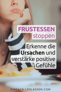 Frustessen stoppen: So verstärkst du gezielt positive Gefühle.