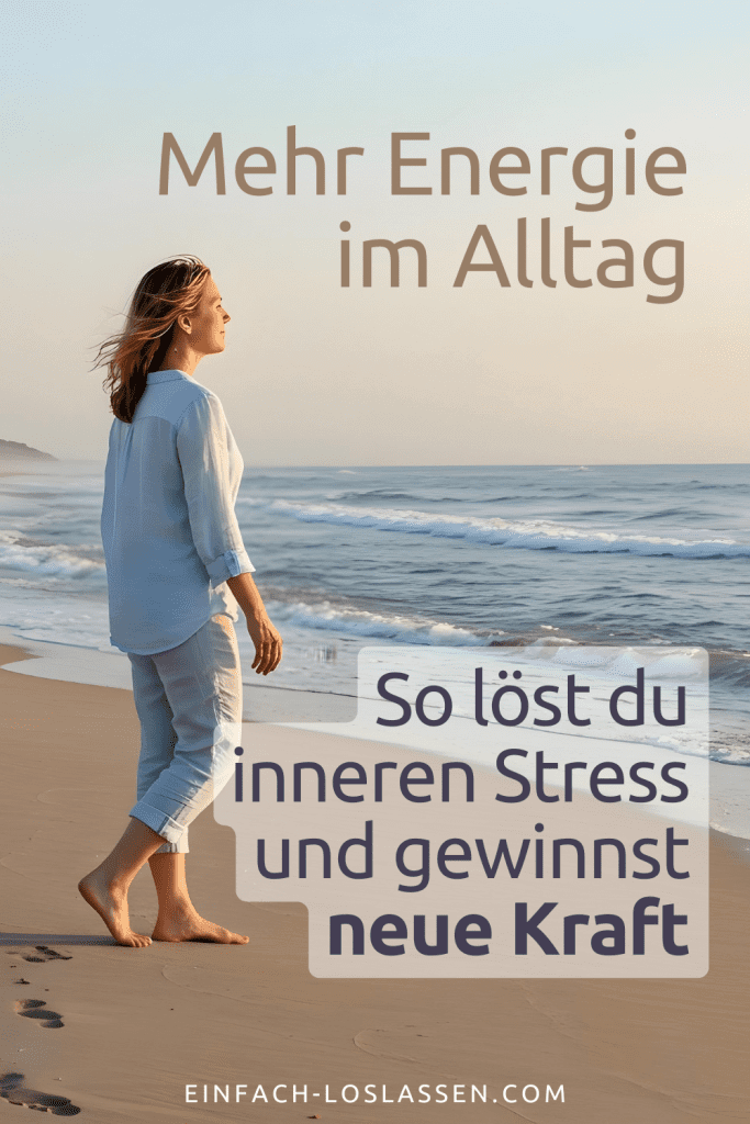 Mehr Energie im Alltag: So löst sich innerer Stress und Kraft wird frei.